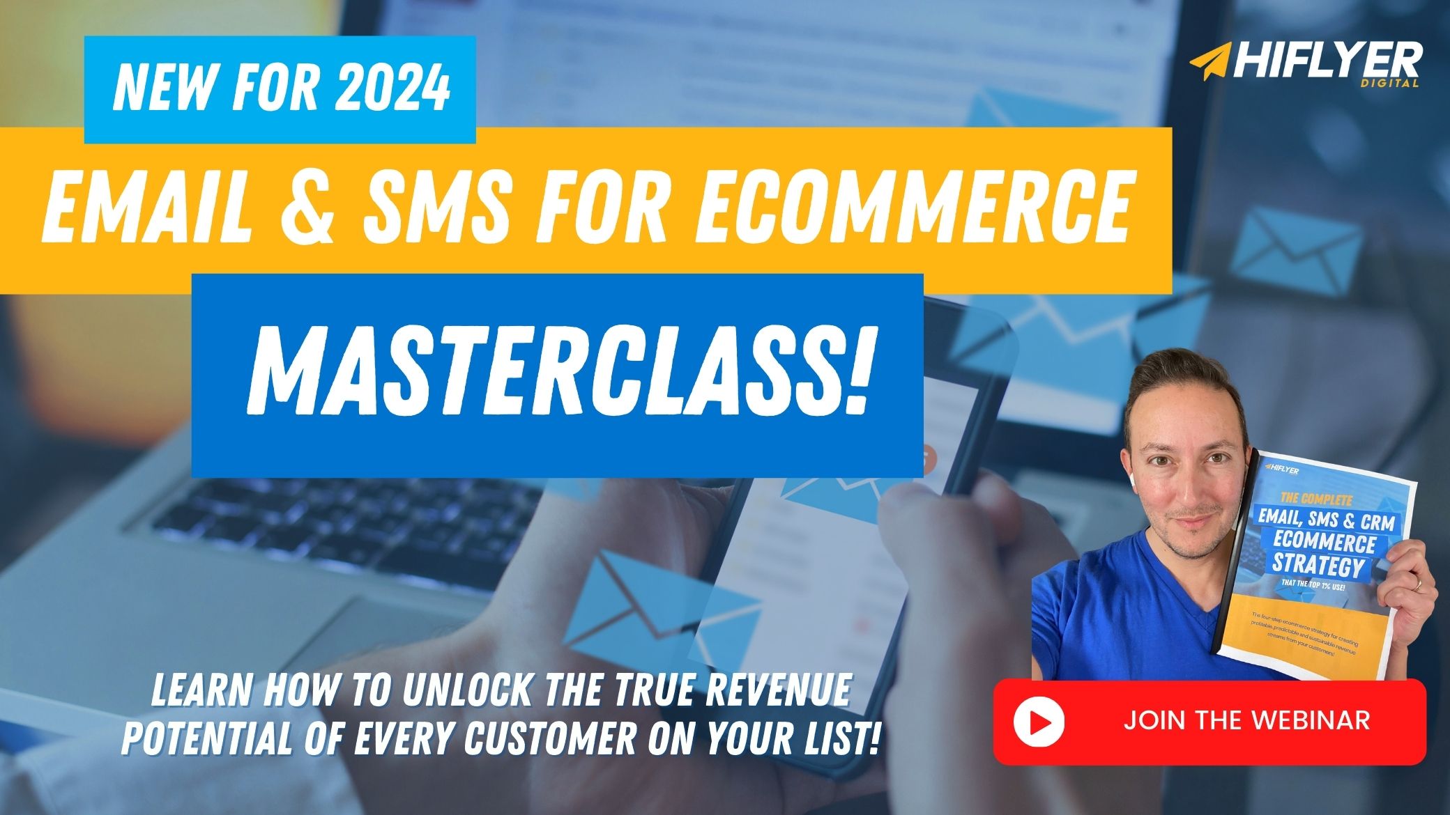 2024 Email & SMS for Ecommerce Strategy Masterclass: How to Double ...